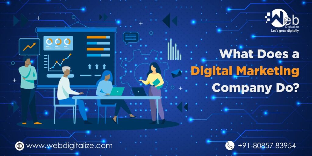 What Does a Digital Marketing Company Do?